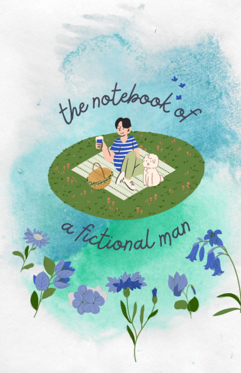The Notebook of a Fictional Man by Ellie Renae | Goodreads