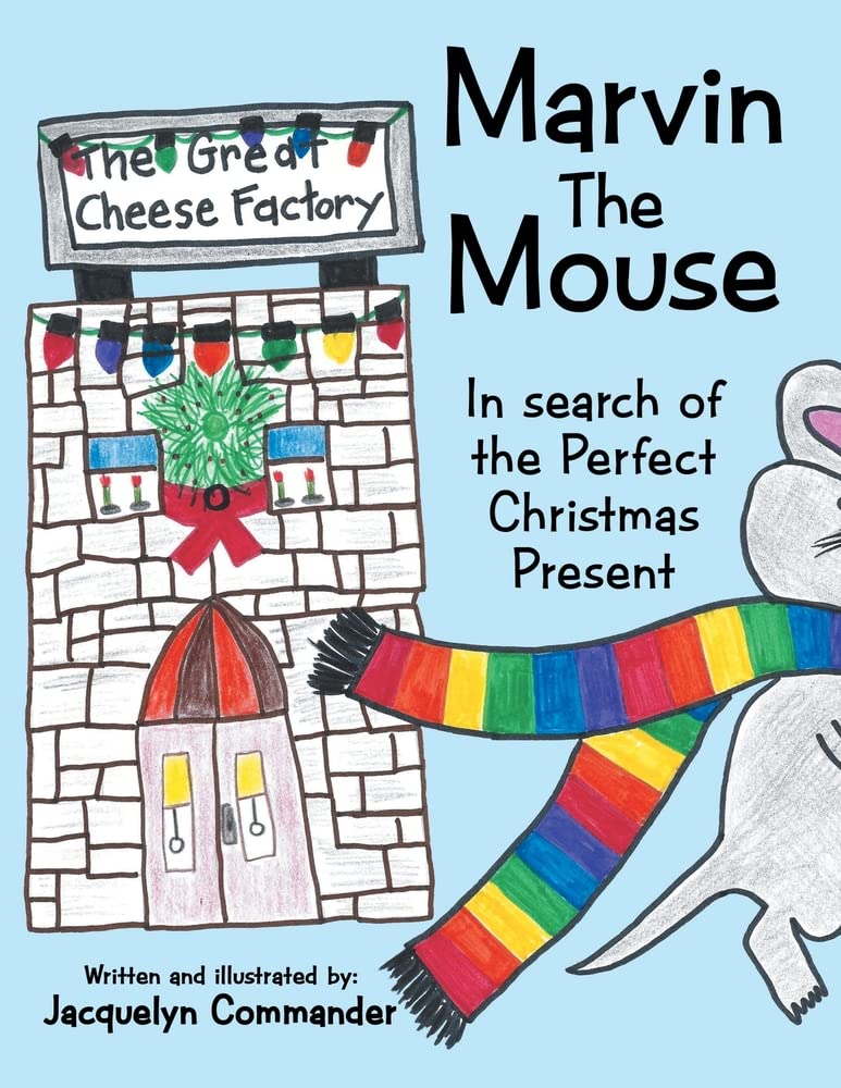 Marvin the Mouse: In Search of the Perfect Christmas Present by ...