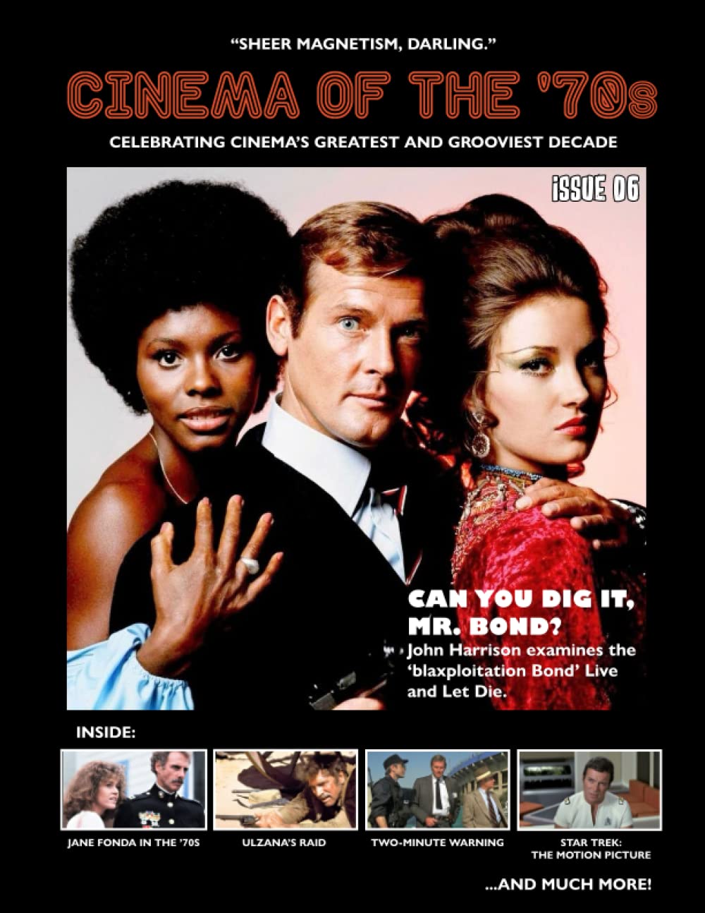 Cinema of the '70s Magazine: Issue 6 by Ed. Dawn and Jonathon Dabell ...