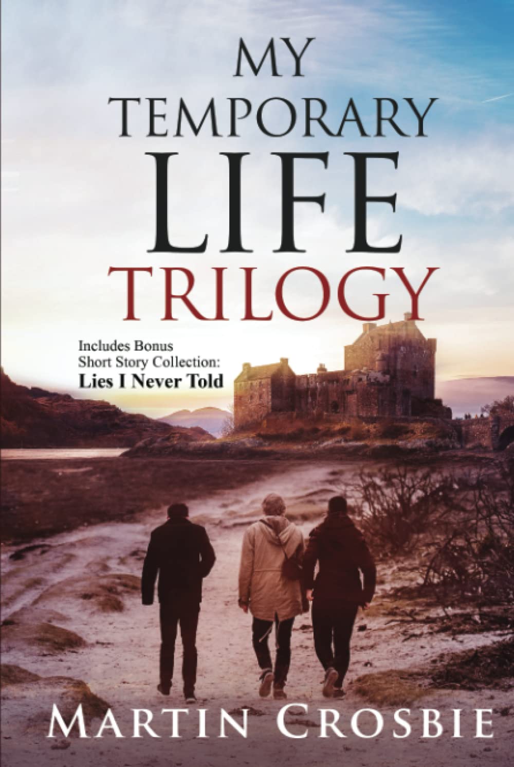 My Temporary Life Trilogy Complete (Books 1-3) + Bonus Short Story ...
