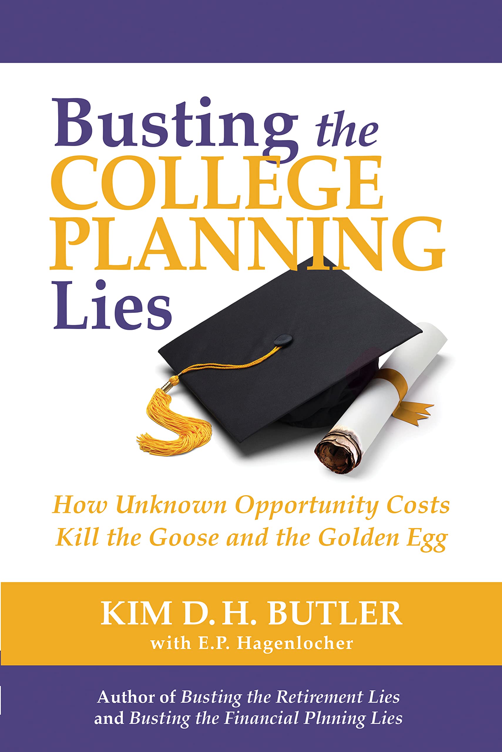 Busting the College Planning Lies: How Unknown Opportunity Costs Kill ...