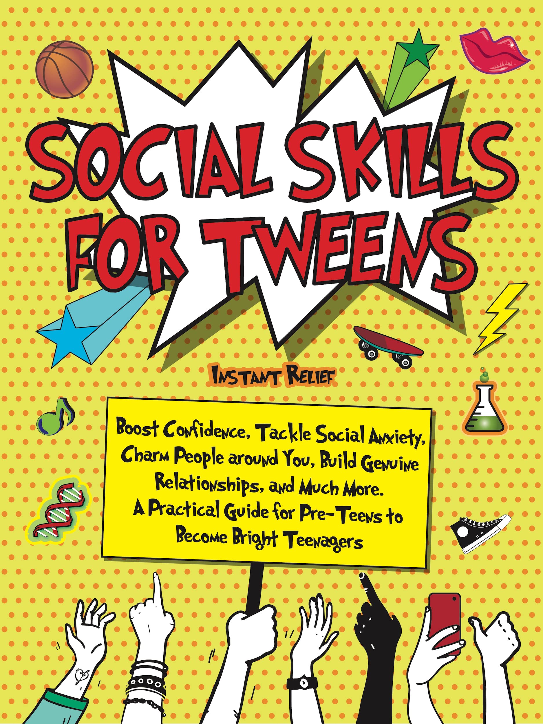 Social Skills for Tweens: Boost Confidence, Tackle Social Anxiety ...