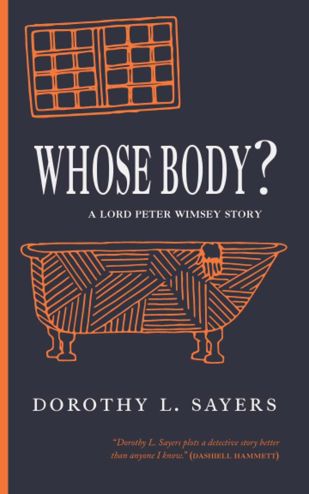 Whose Body? by Dorothy L. Sayers | Goodreads