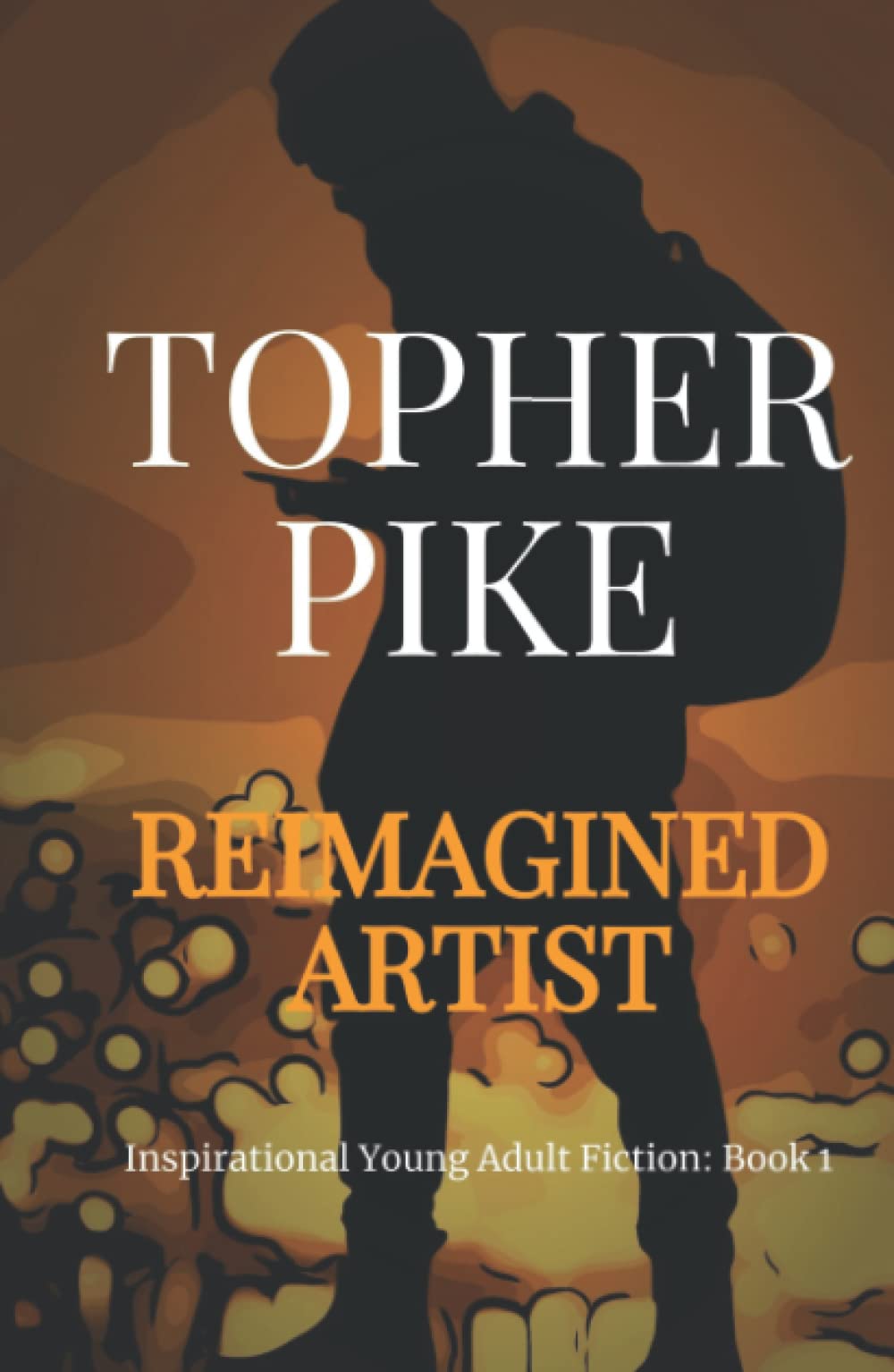 Reimagined Artist: A story of hope by Topher Pike | Goodreads