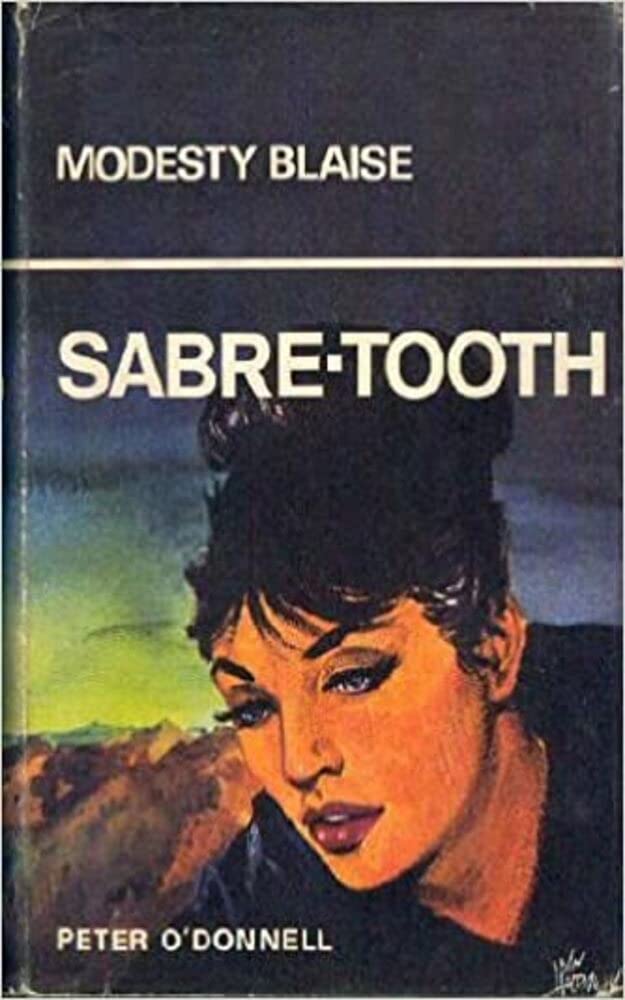 Sabre-tooth; A Modesty Blaise Adventure by Peter O'Donnell | Goodreads