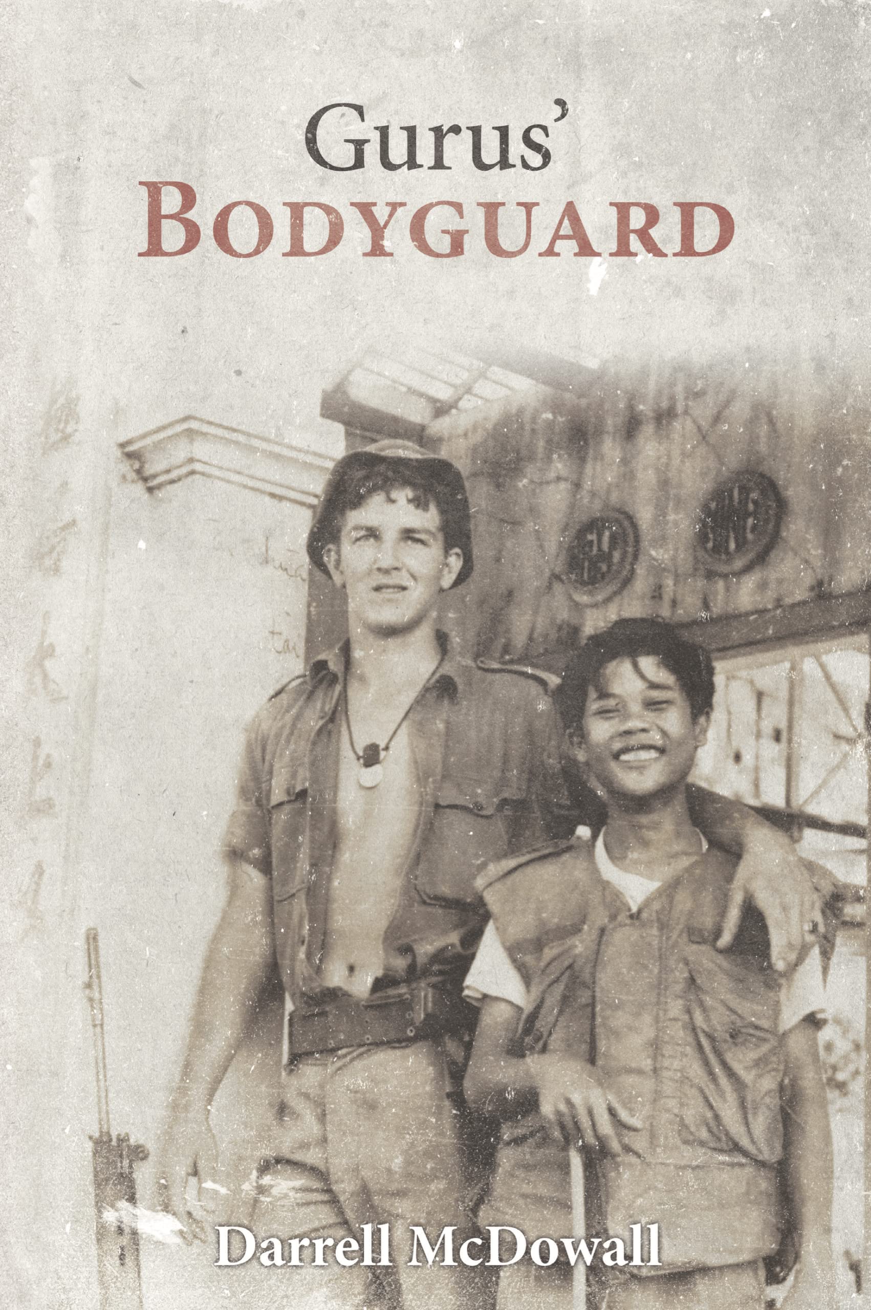 Gurus' Bodyguard by Darrell Philip McDowall | Goodreads