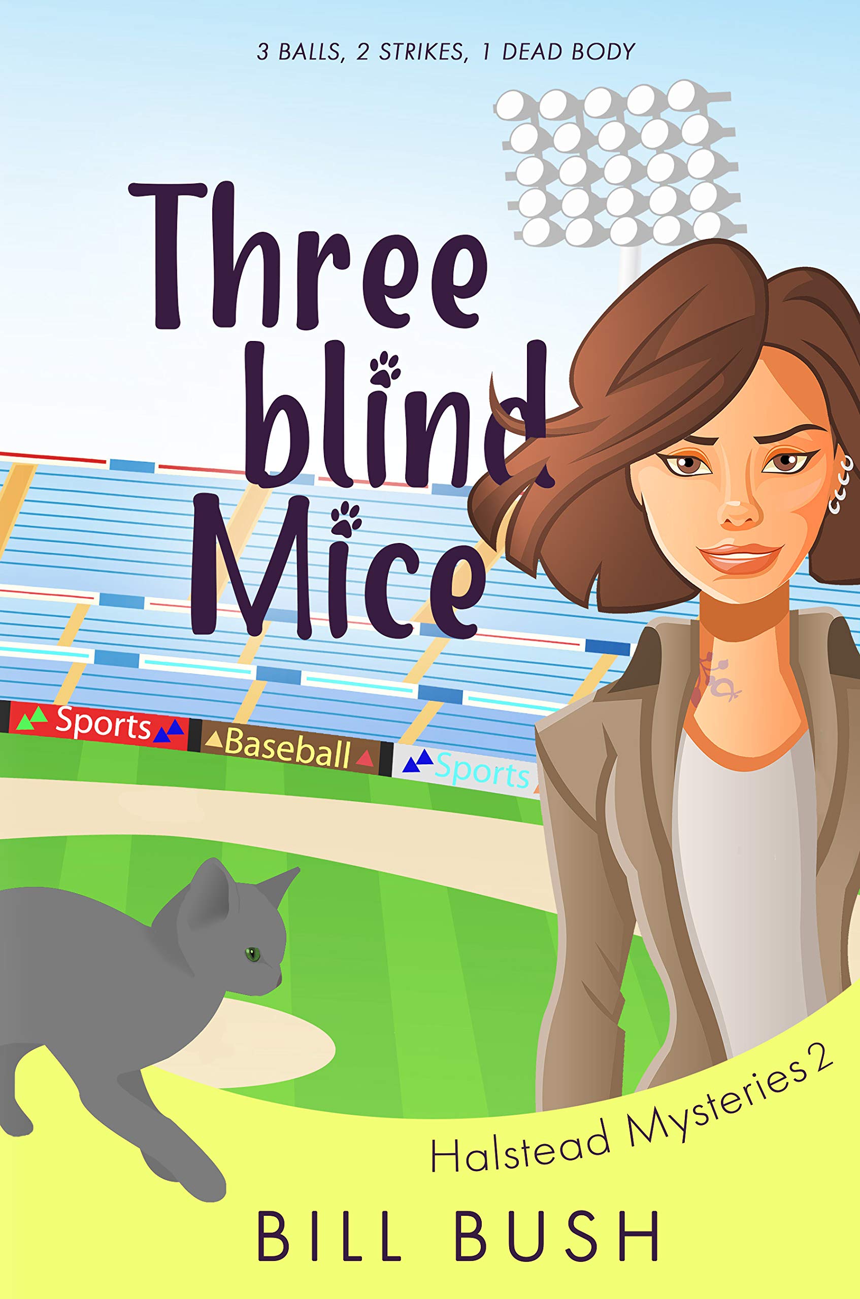 Three Blind Mice (Halstead Mysteries Book 2) by Bill Bush | Goodreads