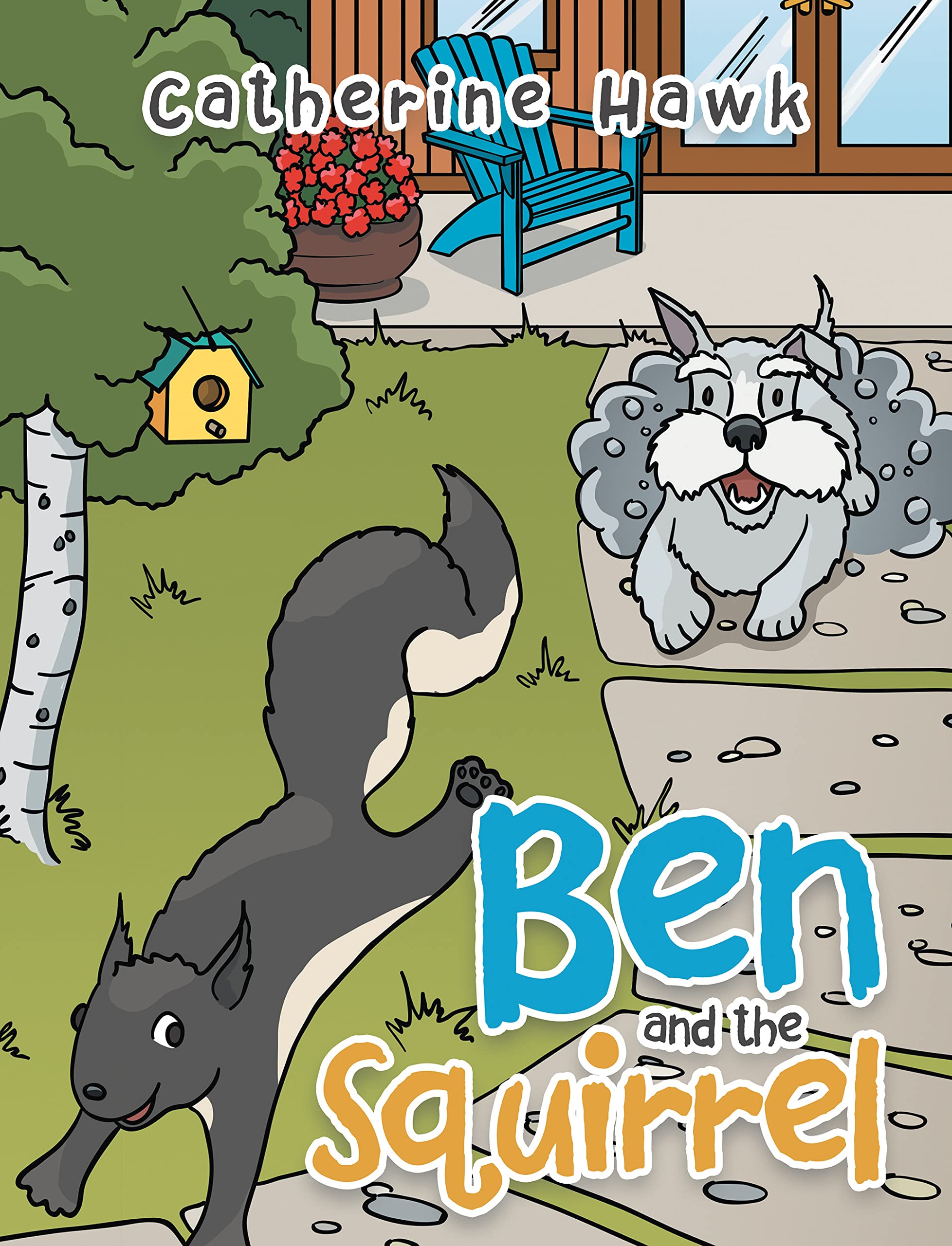 Ben and the Squirrel by Catherine Hawk | Goodreads