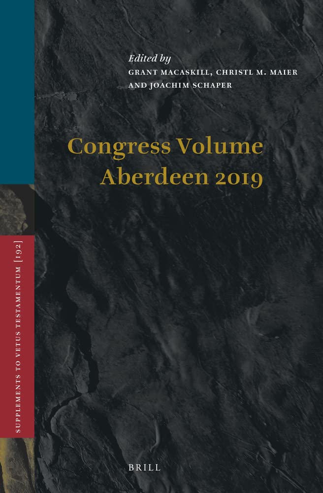 Congress Volume Aberdeen 2019 by Edited by Grant Macaskill | Goodreads