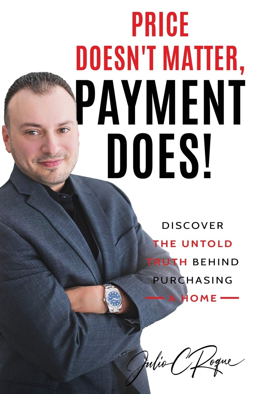 Price Doesn't Matter, Payment Does! by Julio C Roque | Goodreads