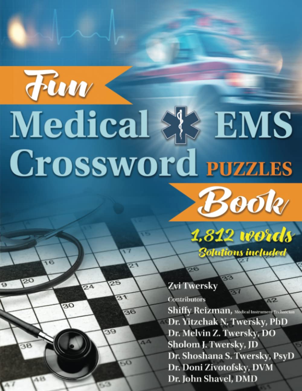 Fun Medical EMS Crossword Puzzles Book: 1812 Words; Perfect Gift for ...