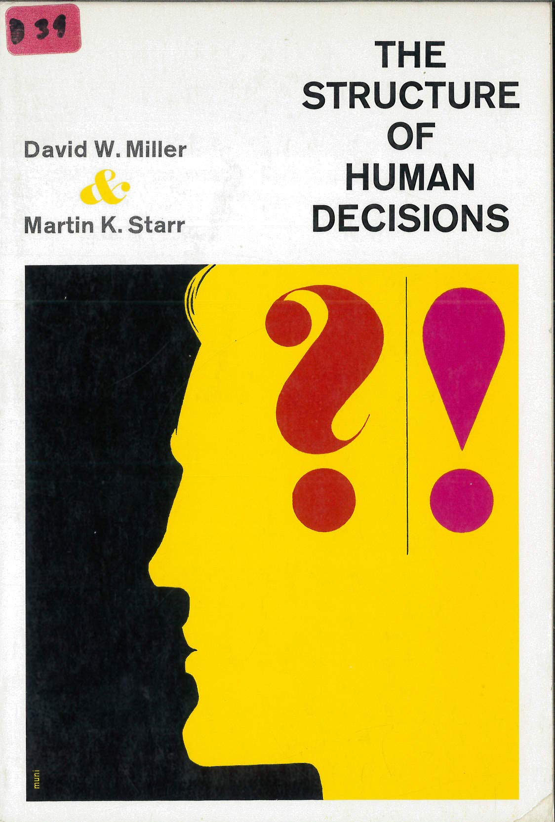 The Structure of Human Decisions by David W. Miller | Goodreads