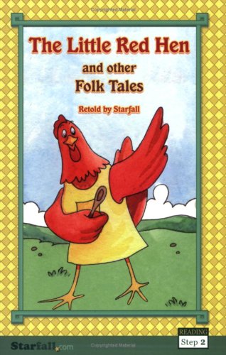 The Little Red Hen and other Folk Tales by Retold by Starfall Education ...