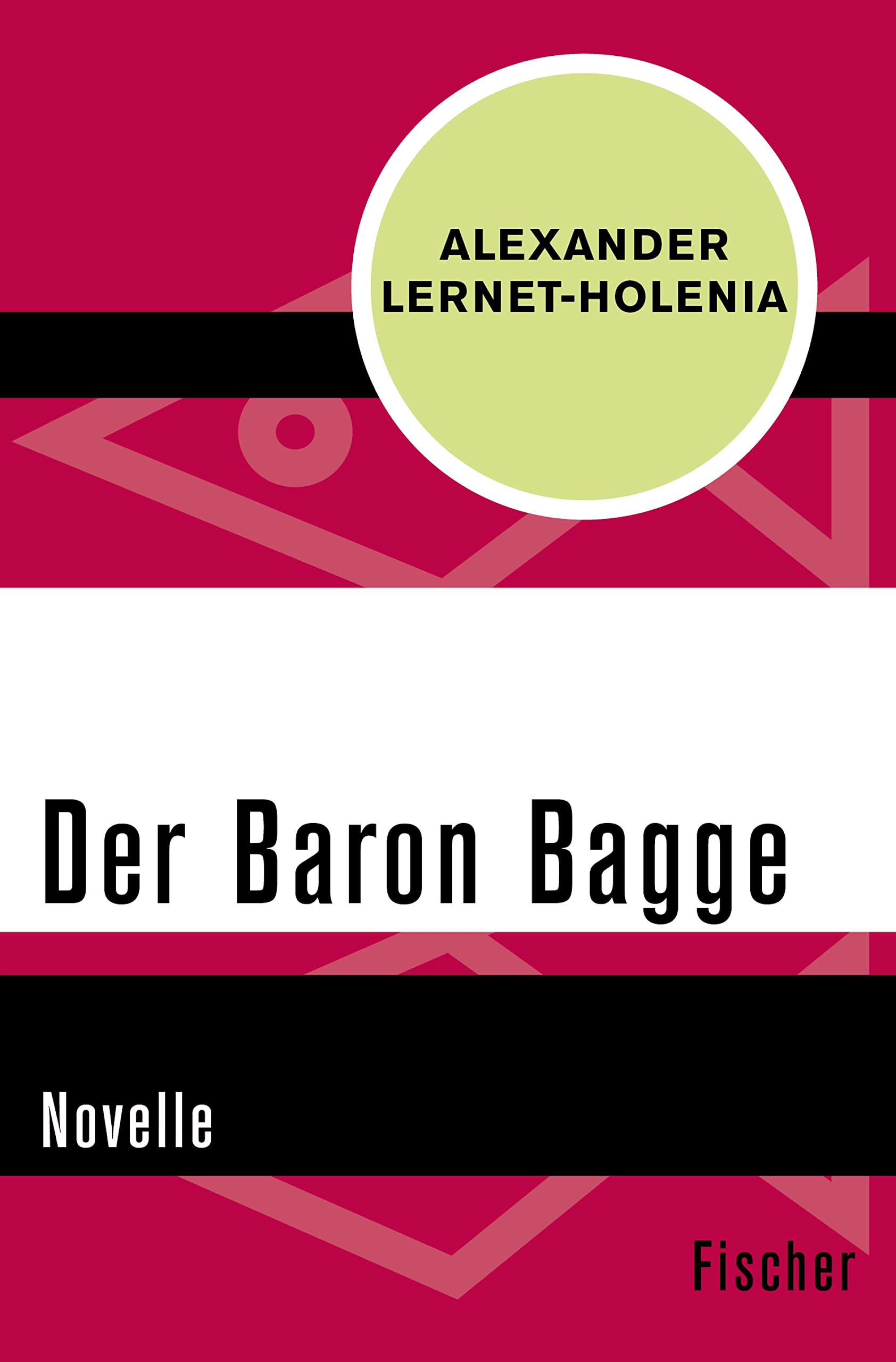 Der Baron Bagge: Novelle (German Edition) by Alexander Lernet-Holenia | Goodreads