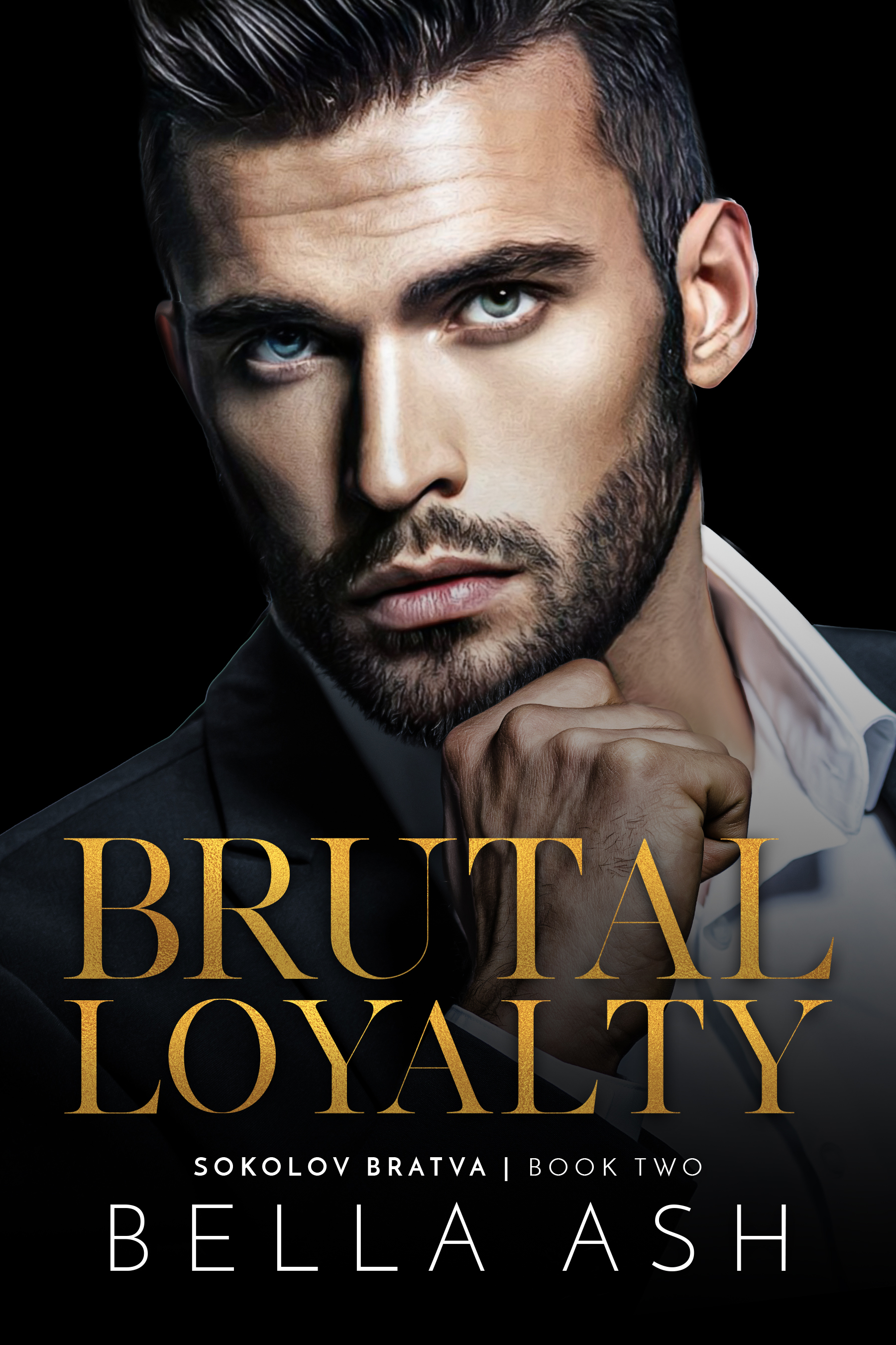 Brutal Loyalty (Sokolov Bratva, #2) by Bella Ash | Goodreads