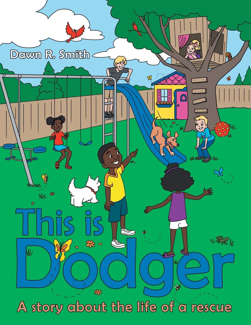 This Is Dodger: A Story About the Life of a Rescue by Dawn R Smith ...