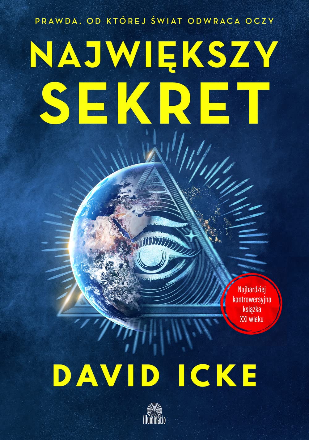 Największy sekret by David Icke | Goodreads