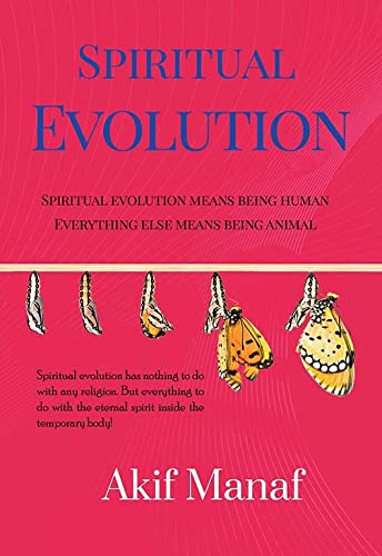 Spiritual Evolution by Akif Manaf | Goodreads