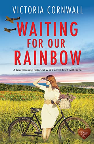 Waiting for Our Rainbow by Victoria Cornwall | Goodreads