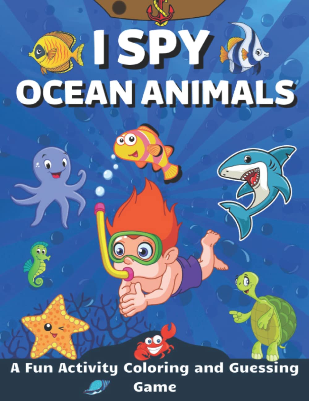 I Spy Ocean Animals: A Fun Activity Coloring and Guessing Game, Learn ...