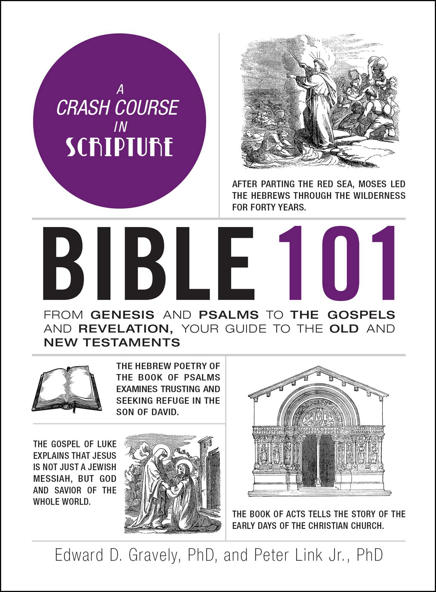 Bible 101: From Genesis and Psalms to the Gospels and Revelation, Your ...