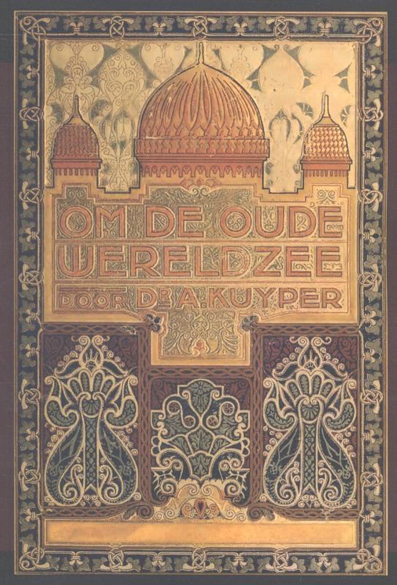 Om de oude wereldzee by Abraham Kuyper | Goodreads