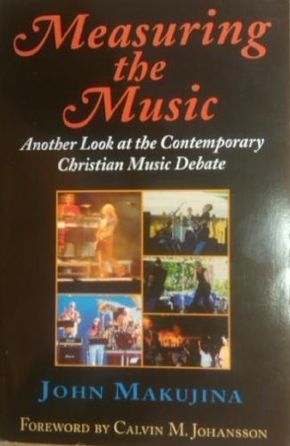 Measuring the Music: Another Look at the Contemporary Christian Music ...