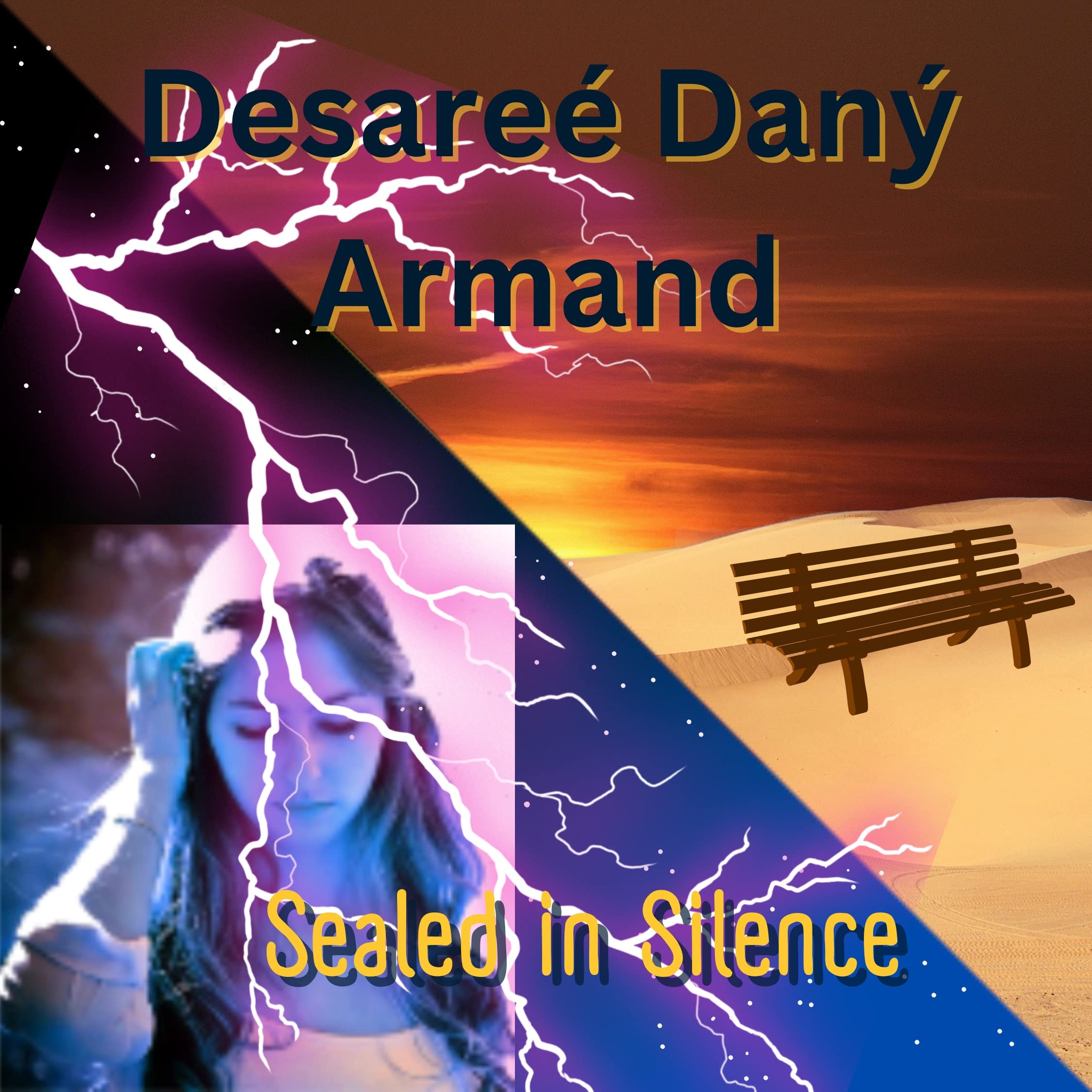 Sealed In Silence by Desareé Daný Armand | Goodreads