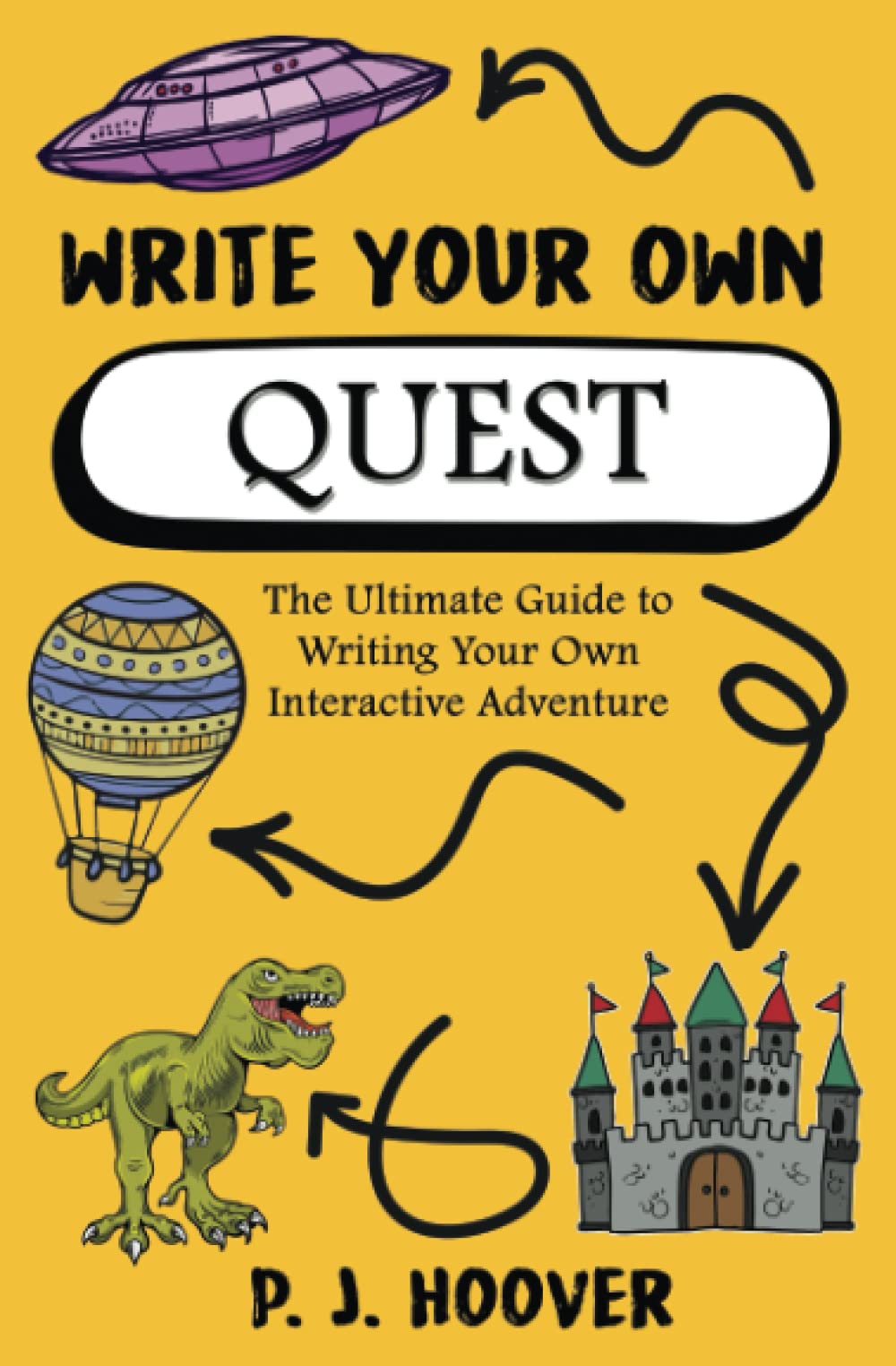 Write Your Own Quest: The Ultimate Guide to Writing Your Own ...