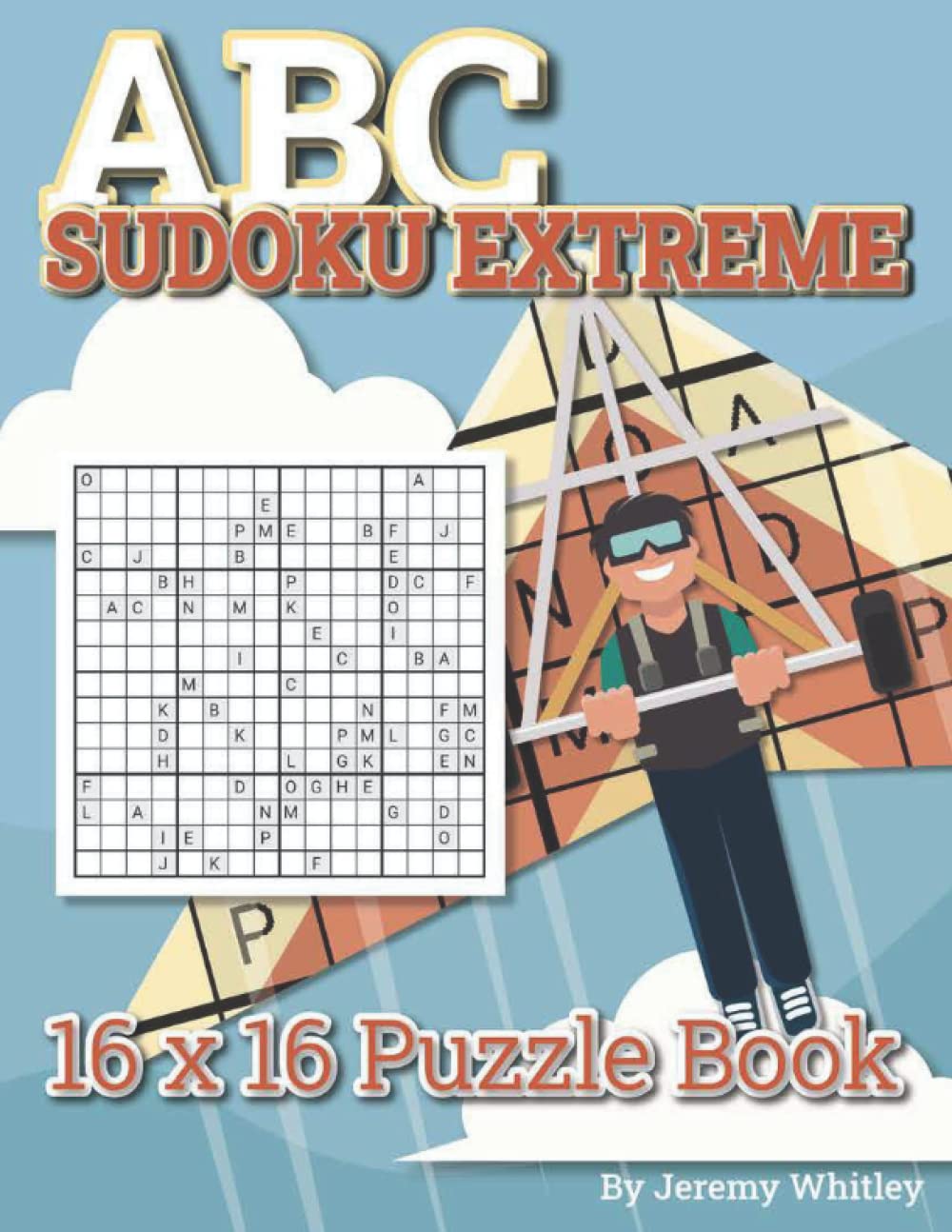 ABC Sudoku Extreme 16 x 16 Puzzle Book: Super Challenging, Alphabet ...
