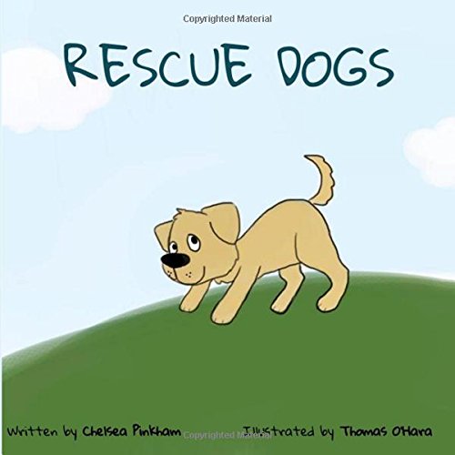 Rescue Dogs by Chelsea Pinkham | Goodreads
