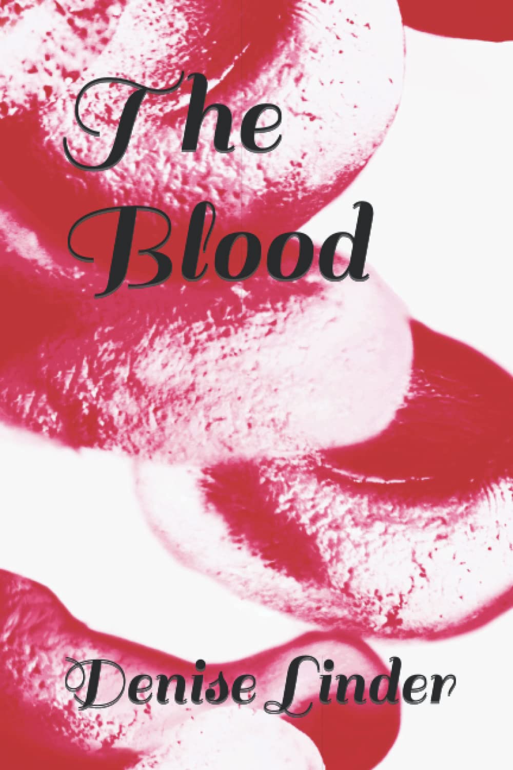 The Blood by Denise Linder | Goodreads