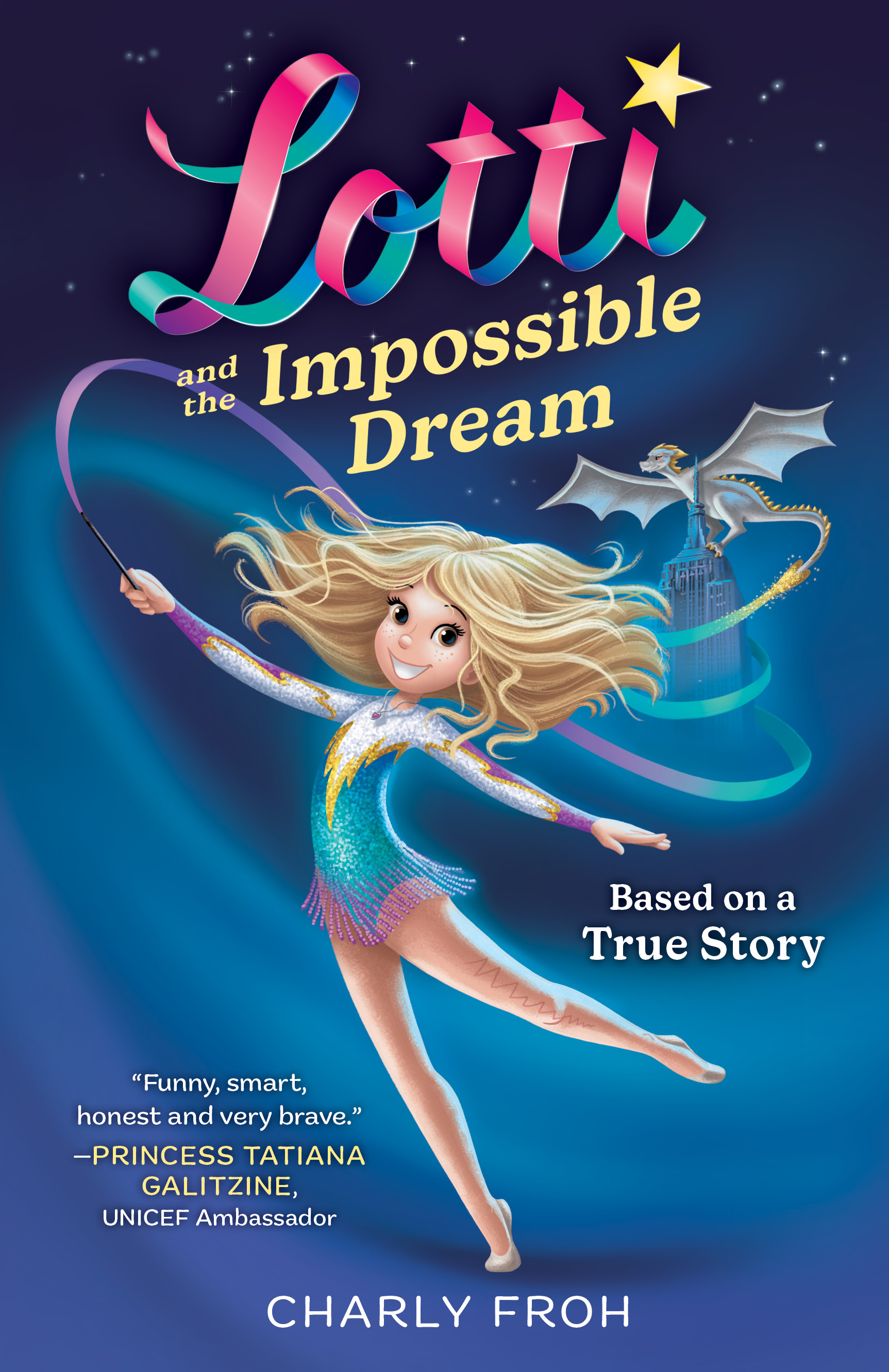 Lotti and the Impossible Dream by Charly Froh | Goodreads