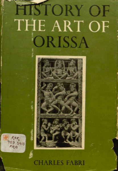 History of the Art of Orissa by Charles Louis Fabri | Goodreads