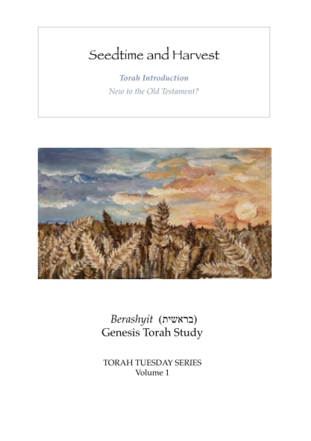 Torah Tuesday: Berashyit - Genesis: Torah Introduction: New to the Old ...