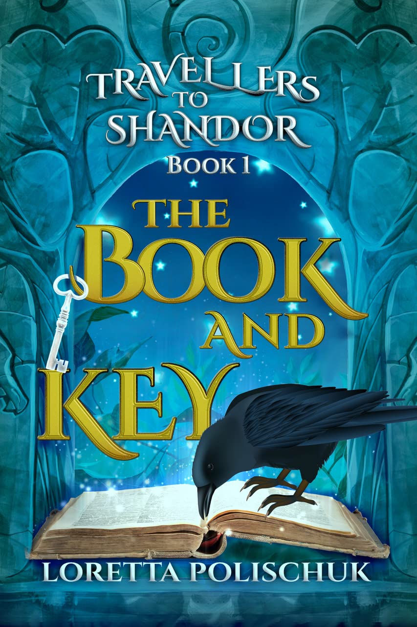 The Book and Key (Travellers to Shandor 1) by Loretta Polischuk | Goodreads