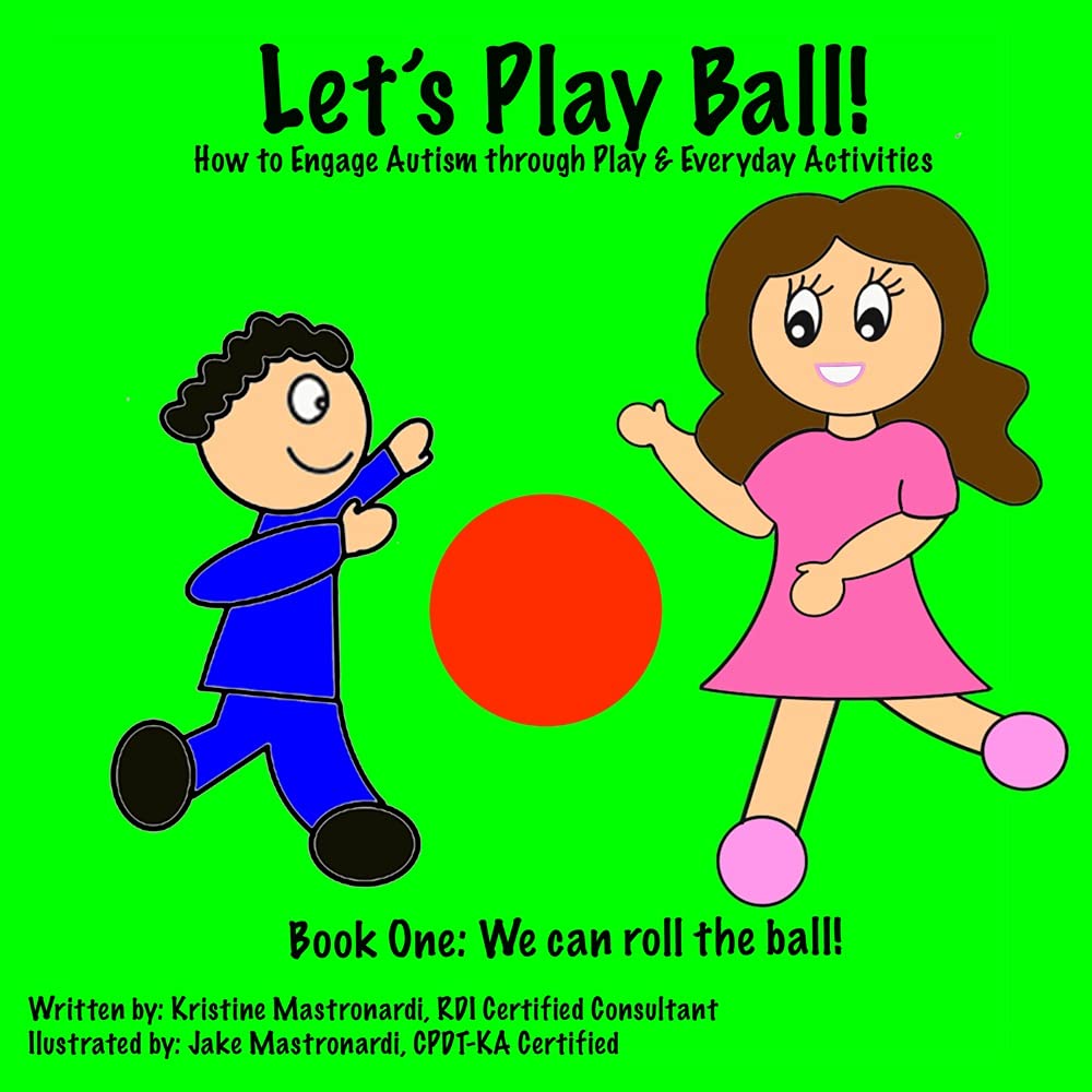 Let's Play Ball! How To Engage Autism Through Play & Everyday ...
