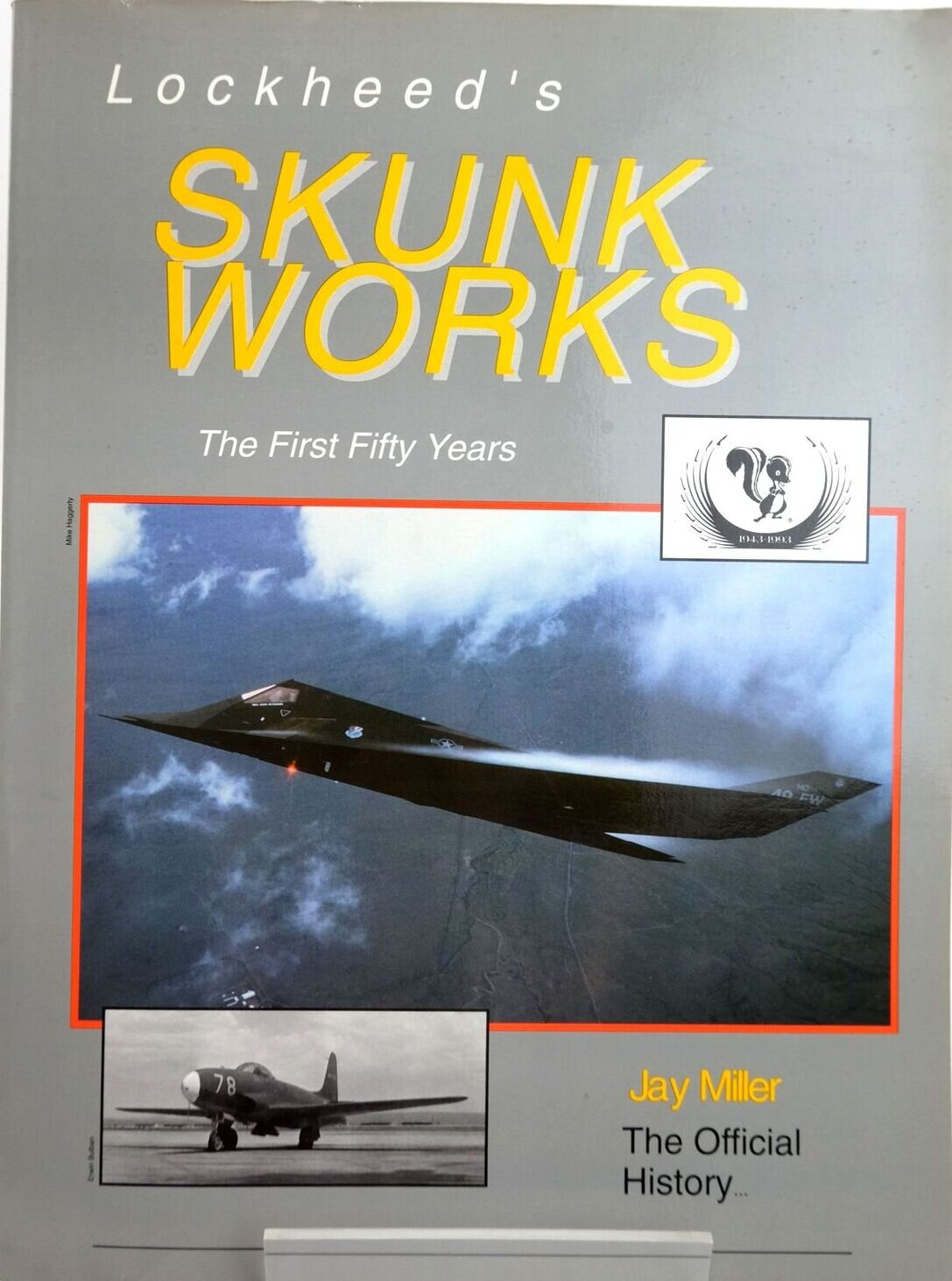 Lockheed's Skunk Works: The First Fifty Years by Jay Miller | Goodreads