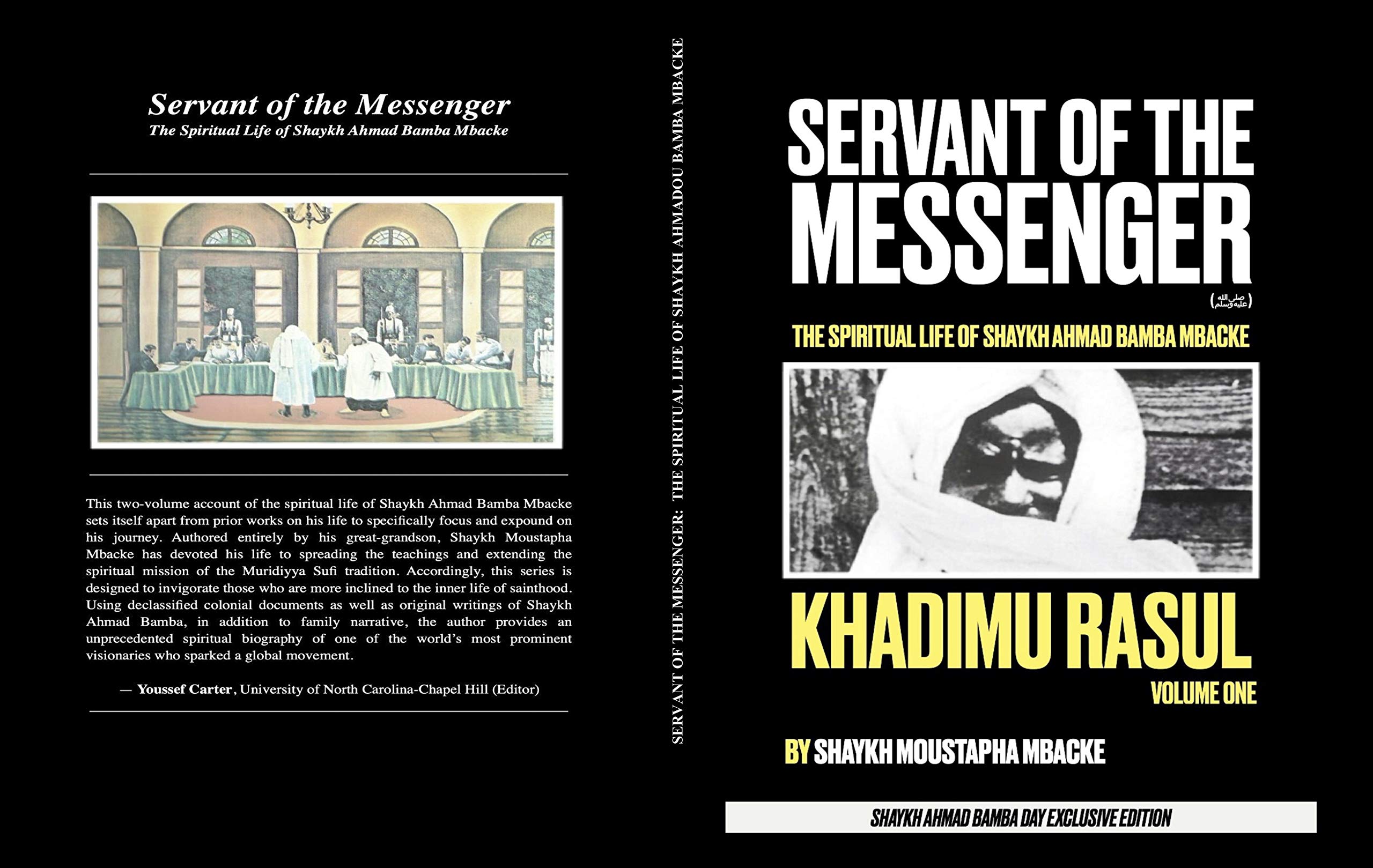 Servant of the Messenger; the spirituallife of Shaykh Ahmad Bamba ...