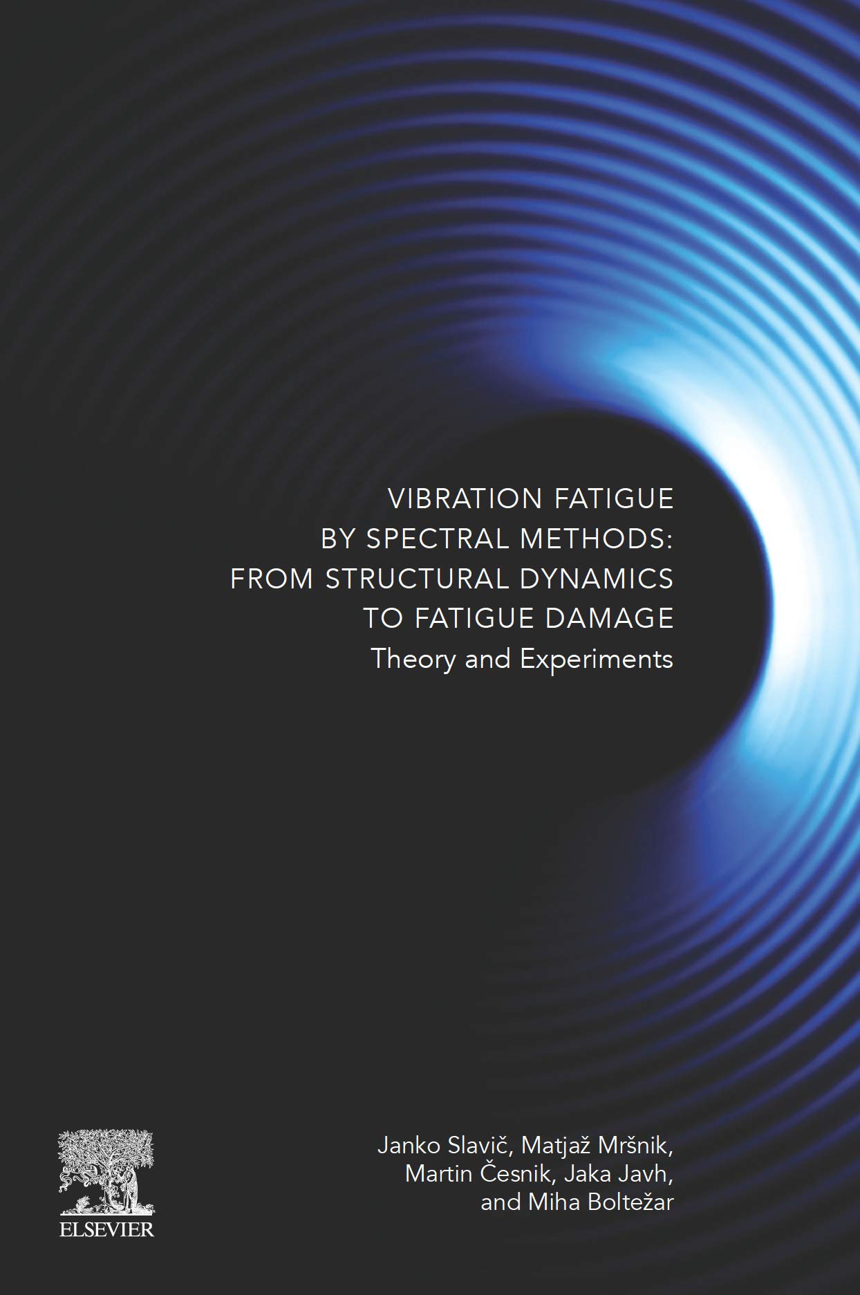 Vibration Fatigue by Spectral Methods: From Structural Dynamics to ...
