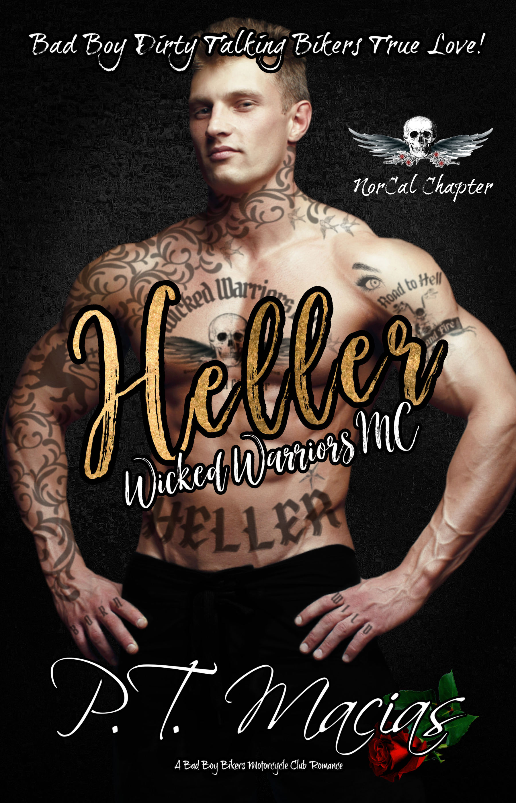 Heller (Wicked Warriors MC: NorCal Chapter #9) by P.T. Macias | Goodreads