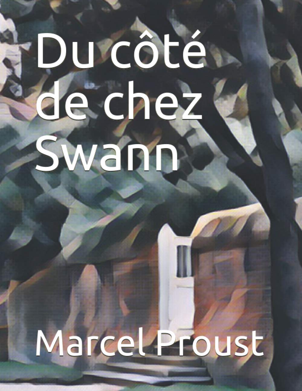 Du côté de chez Swann by Marcel Proust | Goodreads