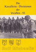 Die Kavallerie-Divisionen der Waffen-SS by Rolf Michaelis | Goodreads