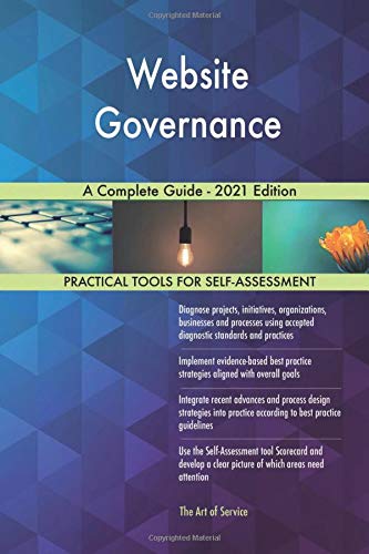 Website Governance A Complete Guide - 2021 Edition by The Art of ...