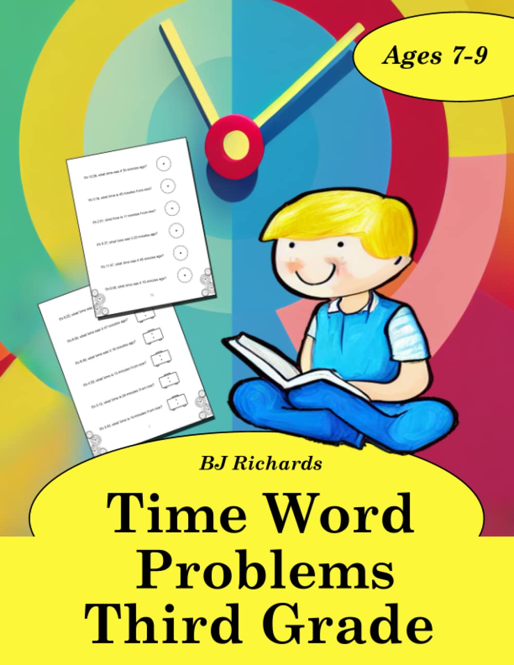 Time Word Problems Third Grade Time Word Problems Ages 7 9 Elapsed 