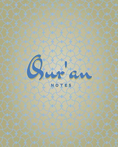 Quran Notebook: Blank Lined Islamic Notebook for Learning the Quran by ...