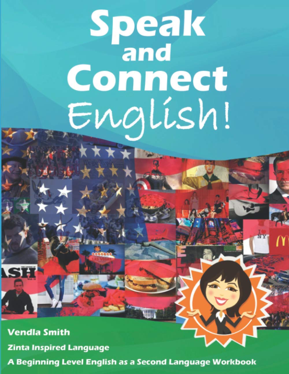 Speak and Connect English!: A Beginning Level English as a Second ...