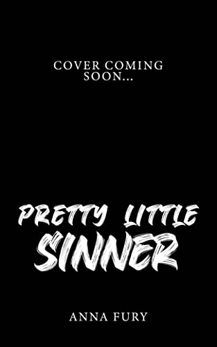 Pretty Little Sinner by Anna Fury | Goodreads