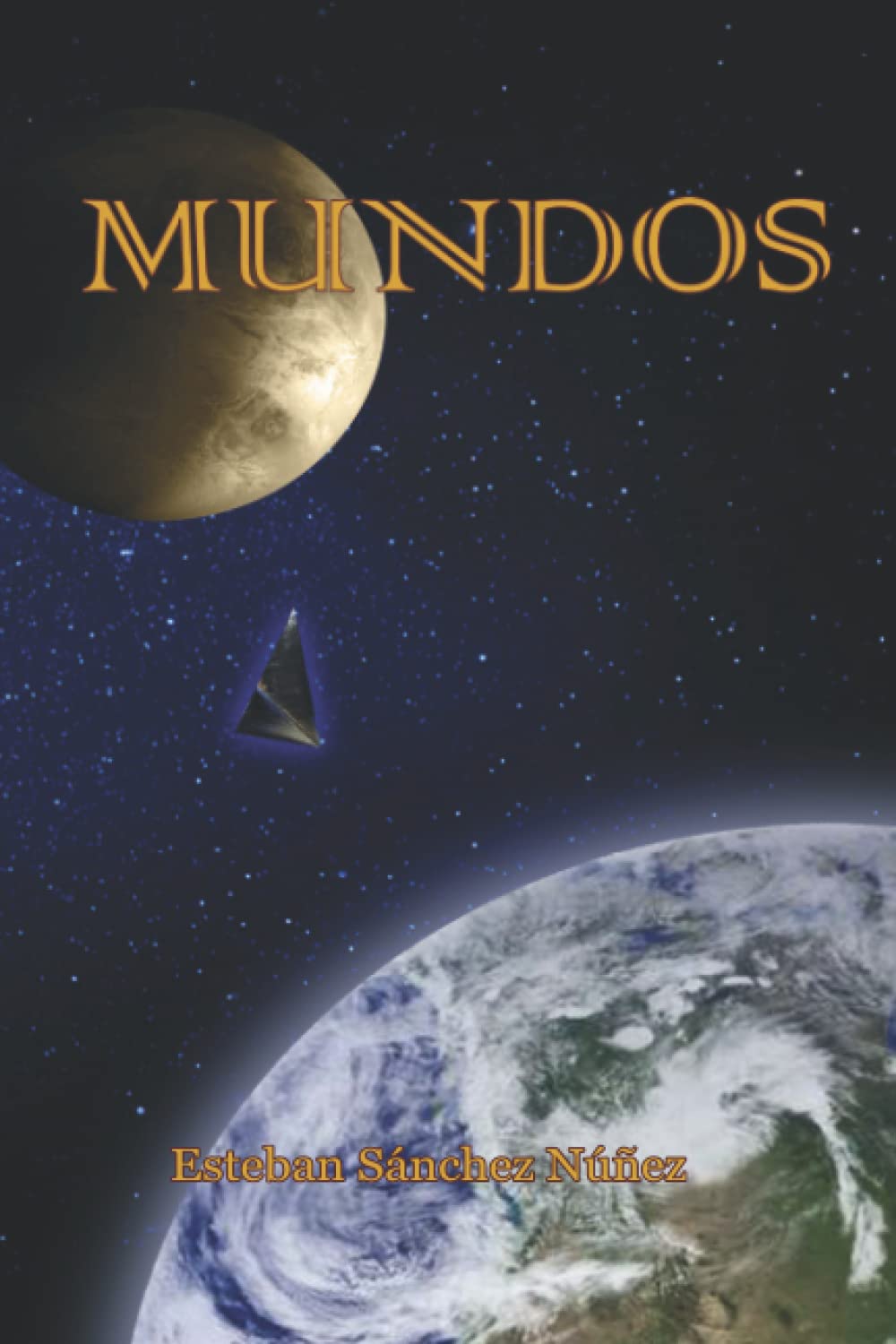 Mundos by Esteban Sánchez Núñez | Goodreads