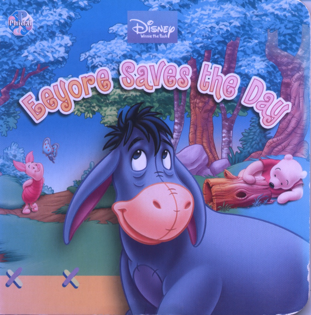 Eeyore Saves the Day by Phidal Publishing | Goodreads
